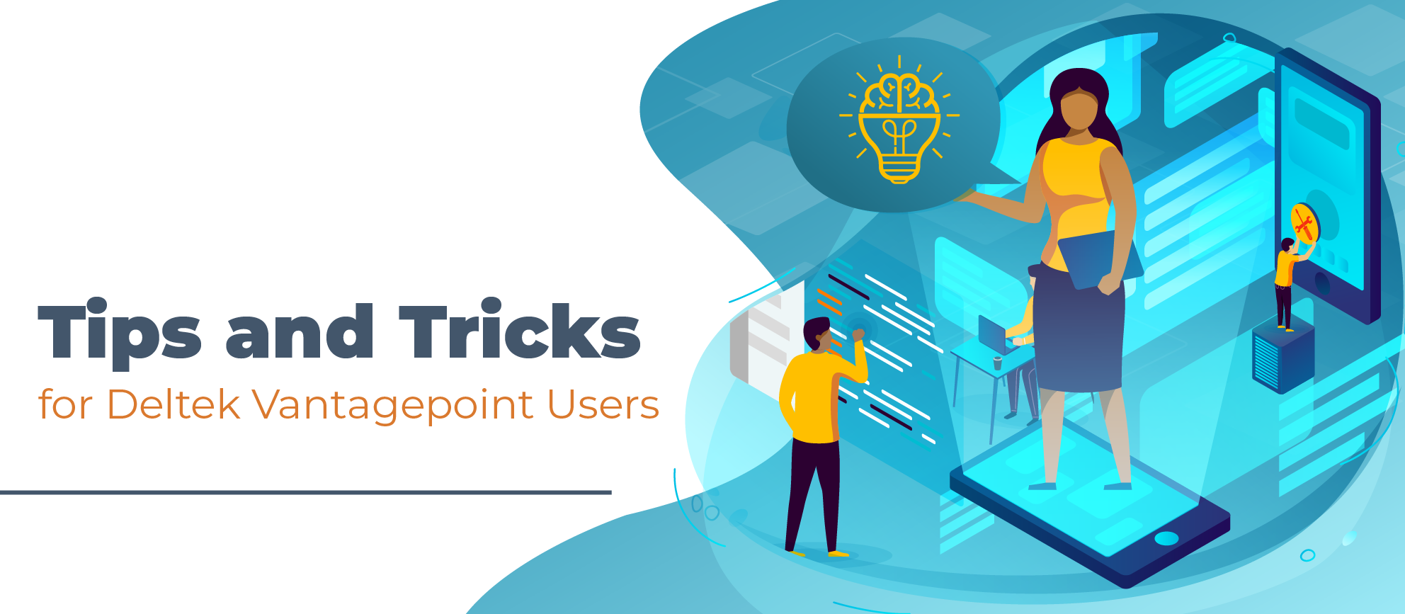 10 Tips and Tricks for Deltek Vantagepoint Users