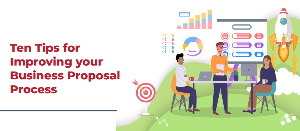 Ten Tips for Improving Your Business Proposal Process