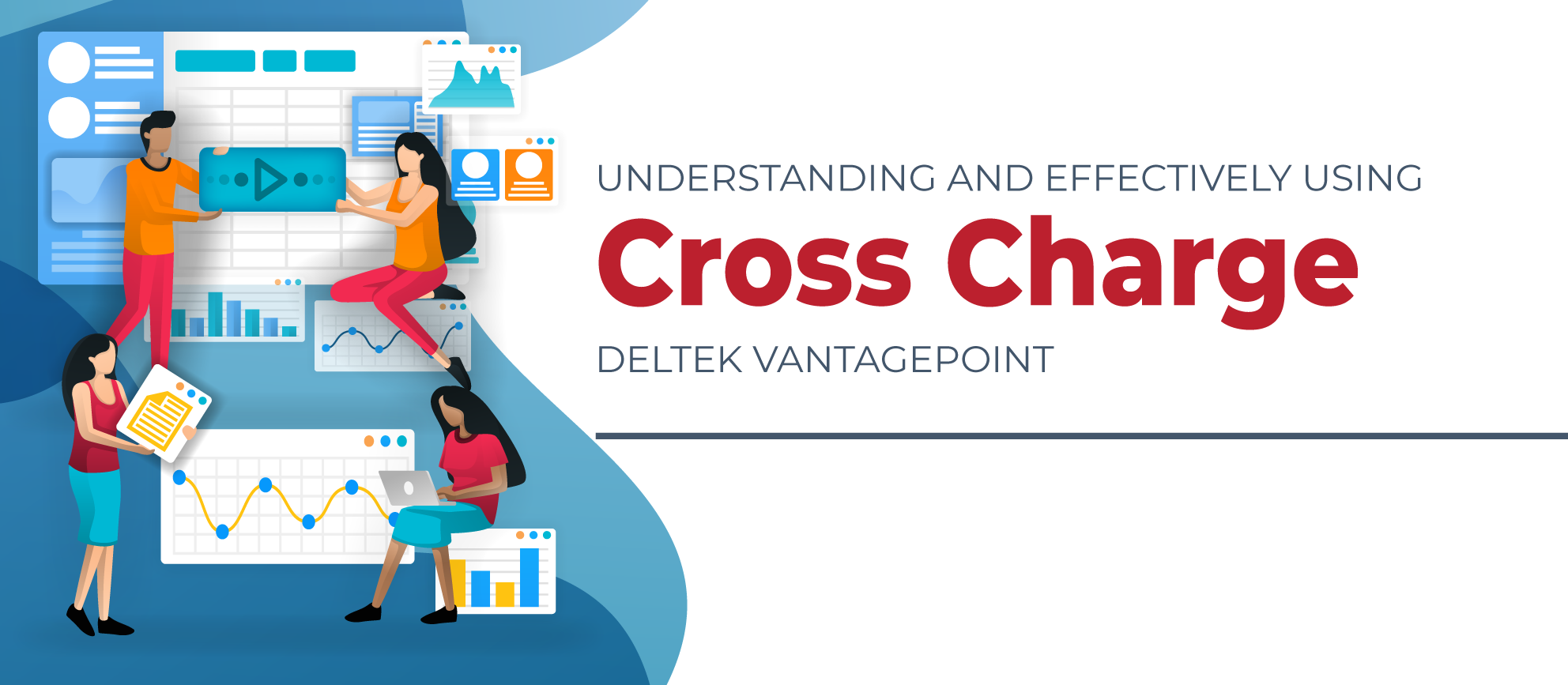 Understanding and Effectively Using Cross Charge in Deltek Vantagepoint