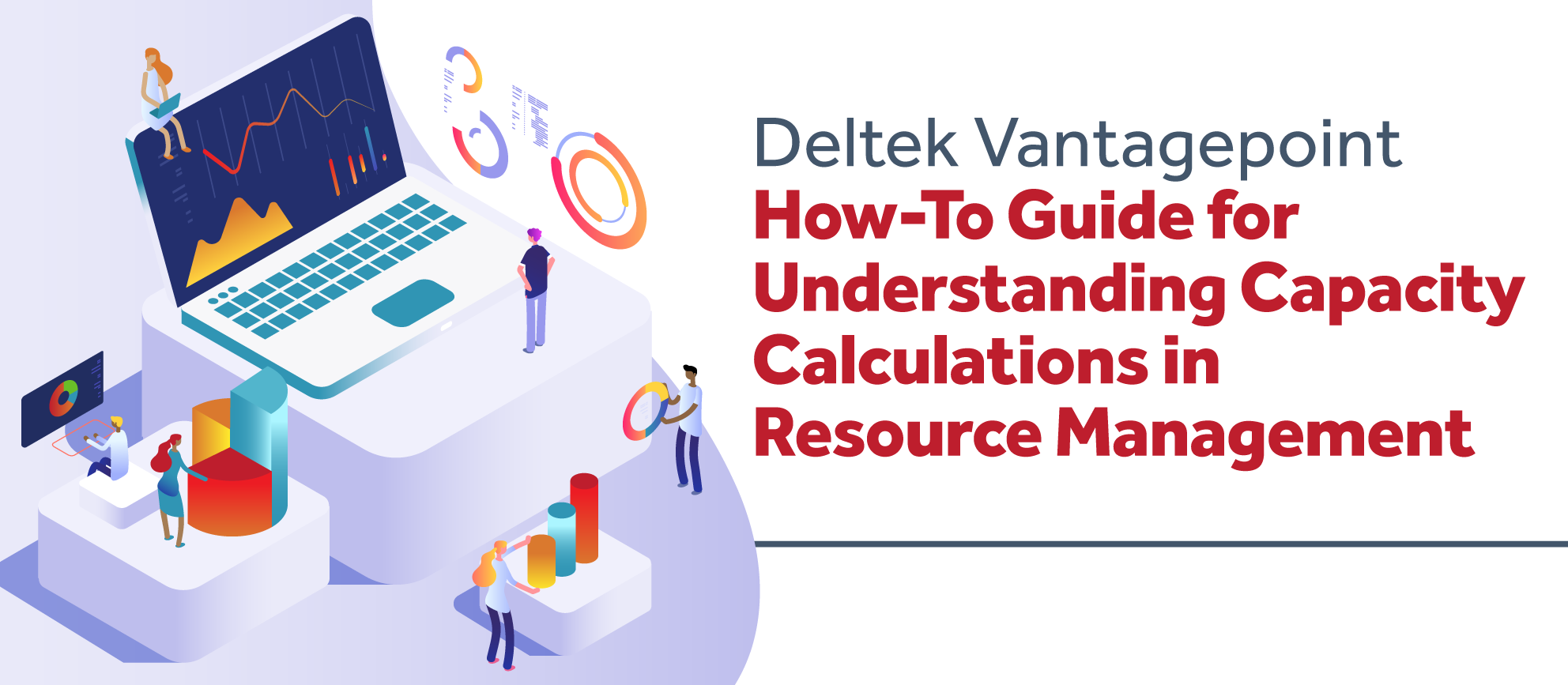 The How-To Guide for Understanding Capacity Calculations in Deltek ...