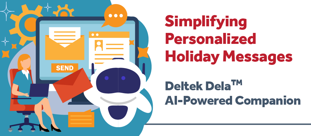 Simplifying Personalized Holiday Messages with Deltek Dela™ AI-Powered ...