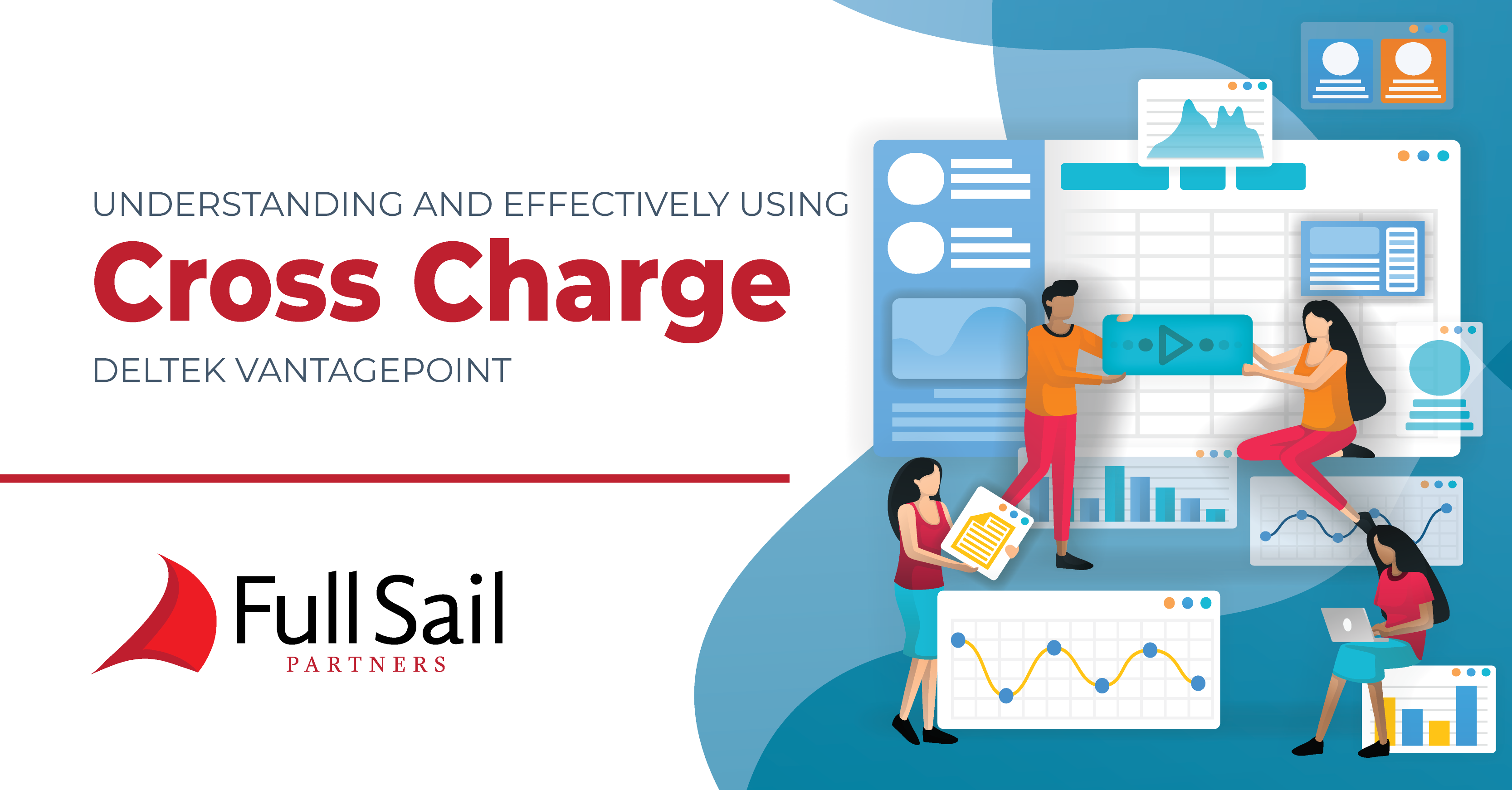 Understanding and Effectively Using Cross Charge in Deltek Vantagepoint