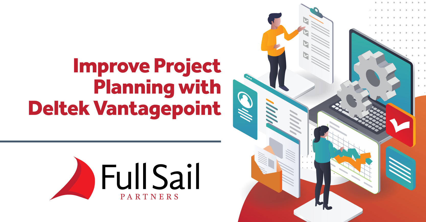 Improve Project Planning with Deltek Vantagepoint