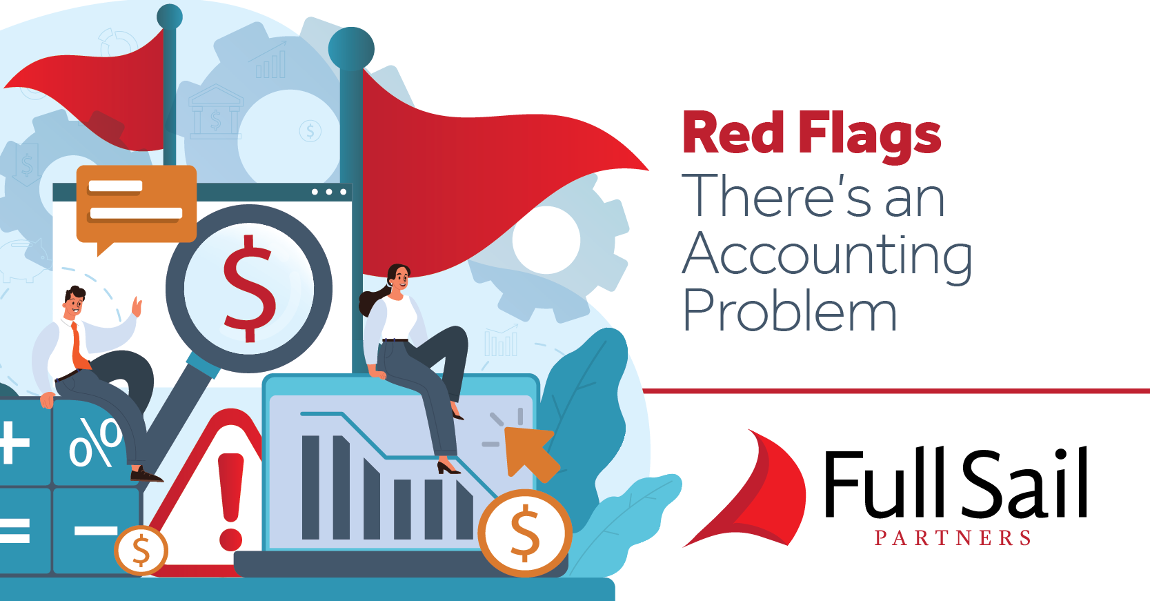 Red Flags There’s an Accounting Problem