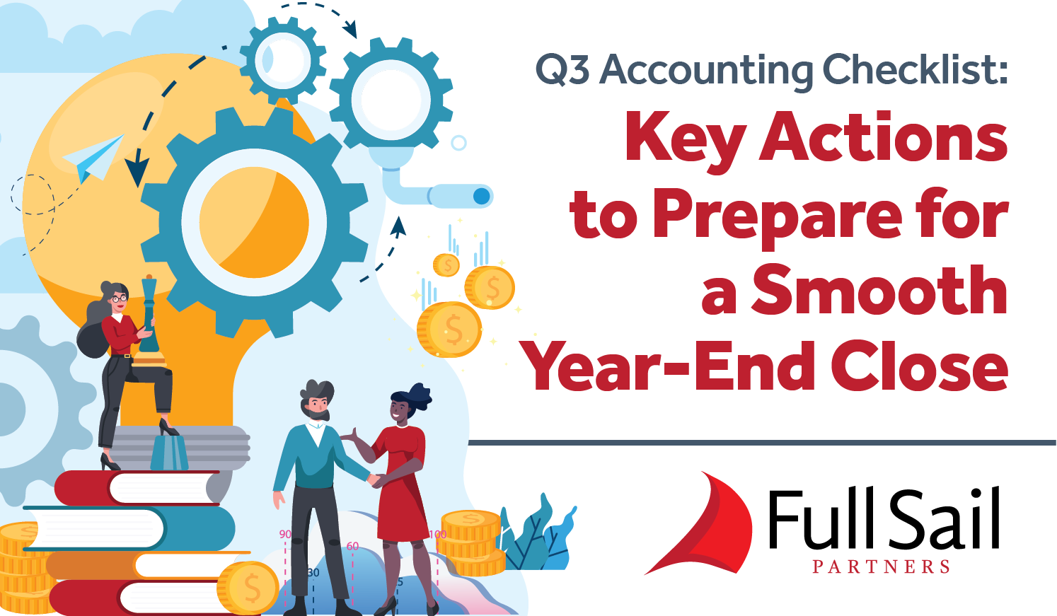 Q3 Accounting Checklist: Key Actions to Prepare for a Smooth Year-End Close