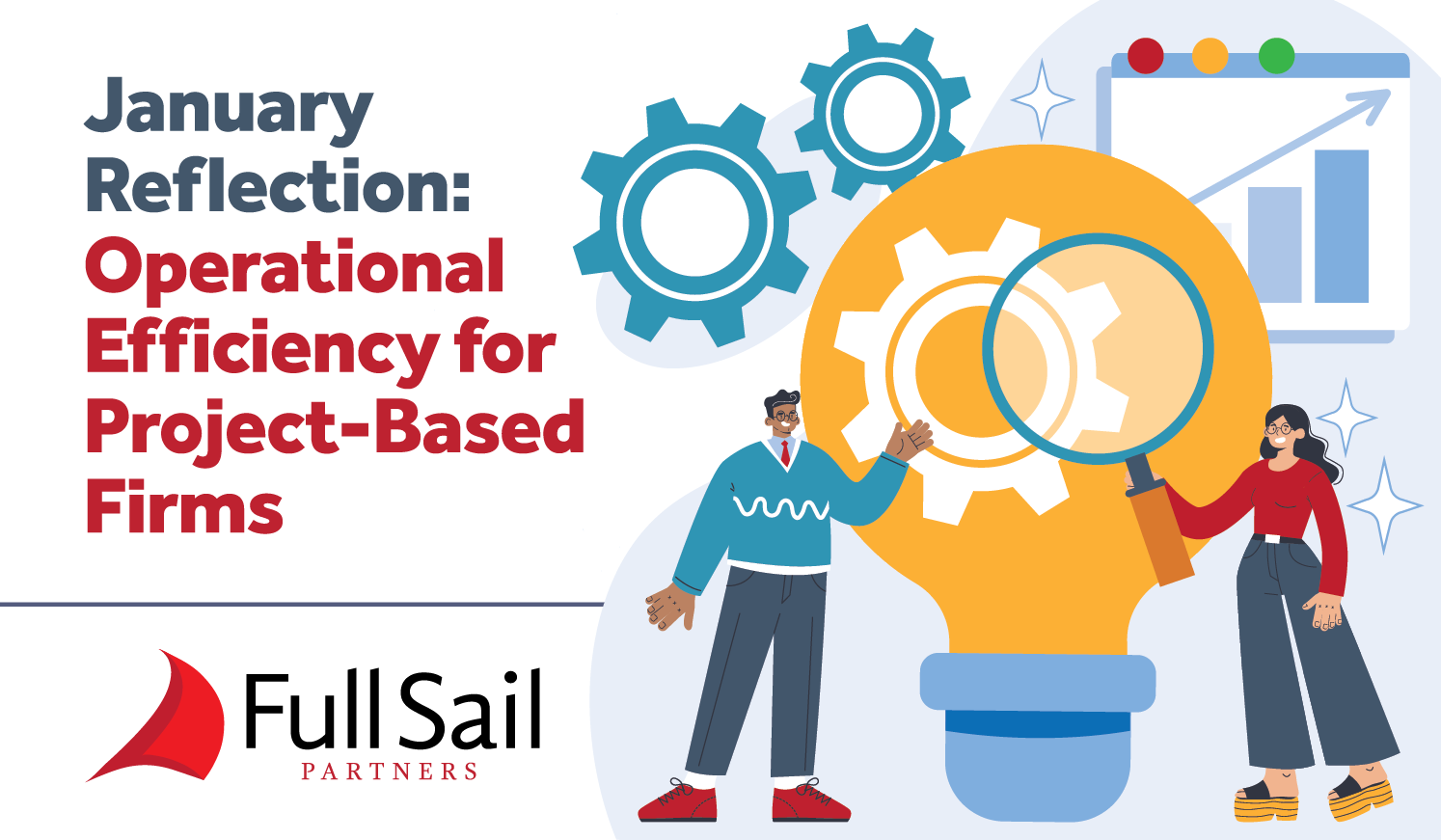 January Reflection: Operational Efficiency for Project-Based Firms